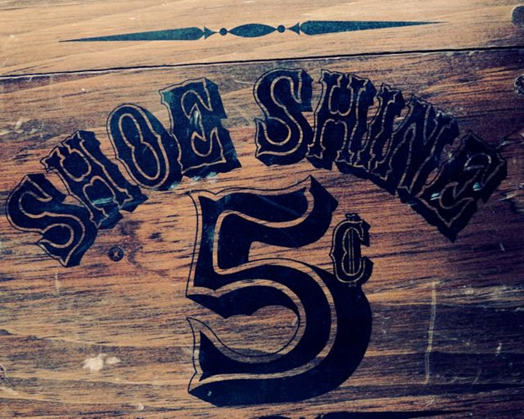 Sign Photograph Vintage Americana 5cent Shoe Shine Box Sign Abstract ...