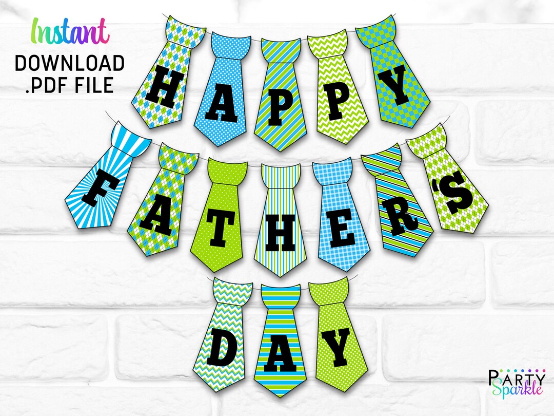 INSTANT DOWNLOAD Happy Father's Day Tie Bunting Banner Blue and Green ...