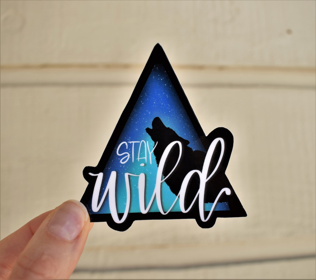 Stay Wild Wolf Watercolor Sticker Waterproof Handmade - Etsy