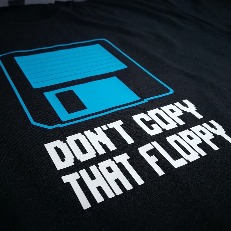 Don't Copy That Floppy Disk Tshirt - Etsy