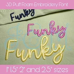 Funky Foam Font - 3D Puff Foam Embroidery Machine Alphabet for Puffy ...