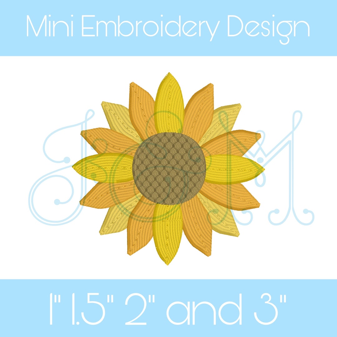 4 Sizes - Sunflower Floral Flower Mini Motif Satin and Fill Stitch ...