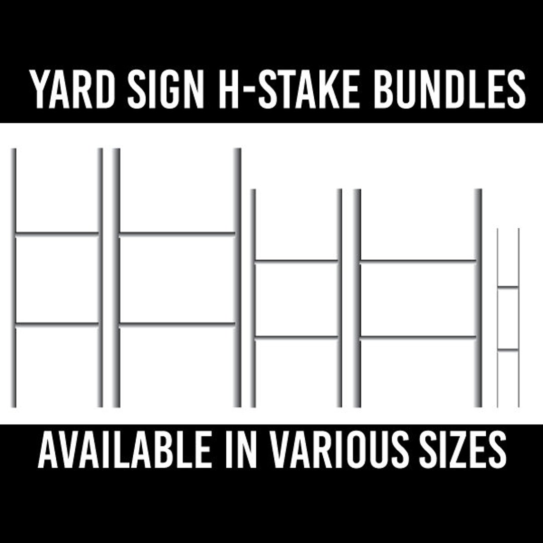 Yard Sign Stake Bundles - Various Sizes Available - Etsy