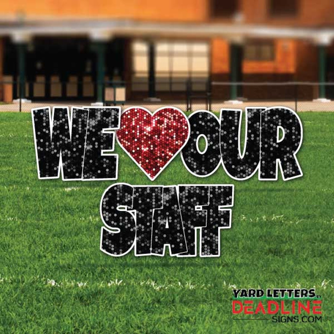 We Love Our Staff - Staff Appreciation - Red/black Sequins EZ Set - Yard Sign Set - Etsy