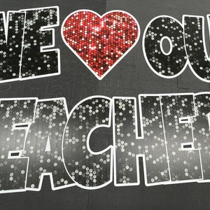 We Love Our Teachers - Staff Appreciation - Red/black Sequins EZ Set - Yard Sign Set - Etsy
