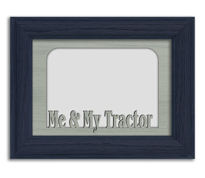 Me and My Tractor Tabletop Picture Frame Holds 4x6 Photo | Etsy
