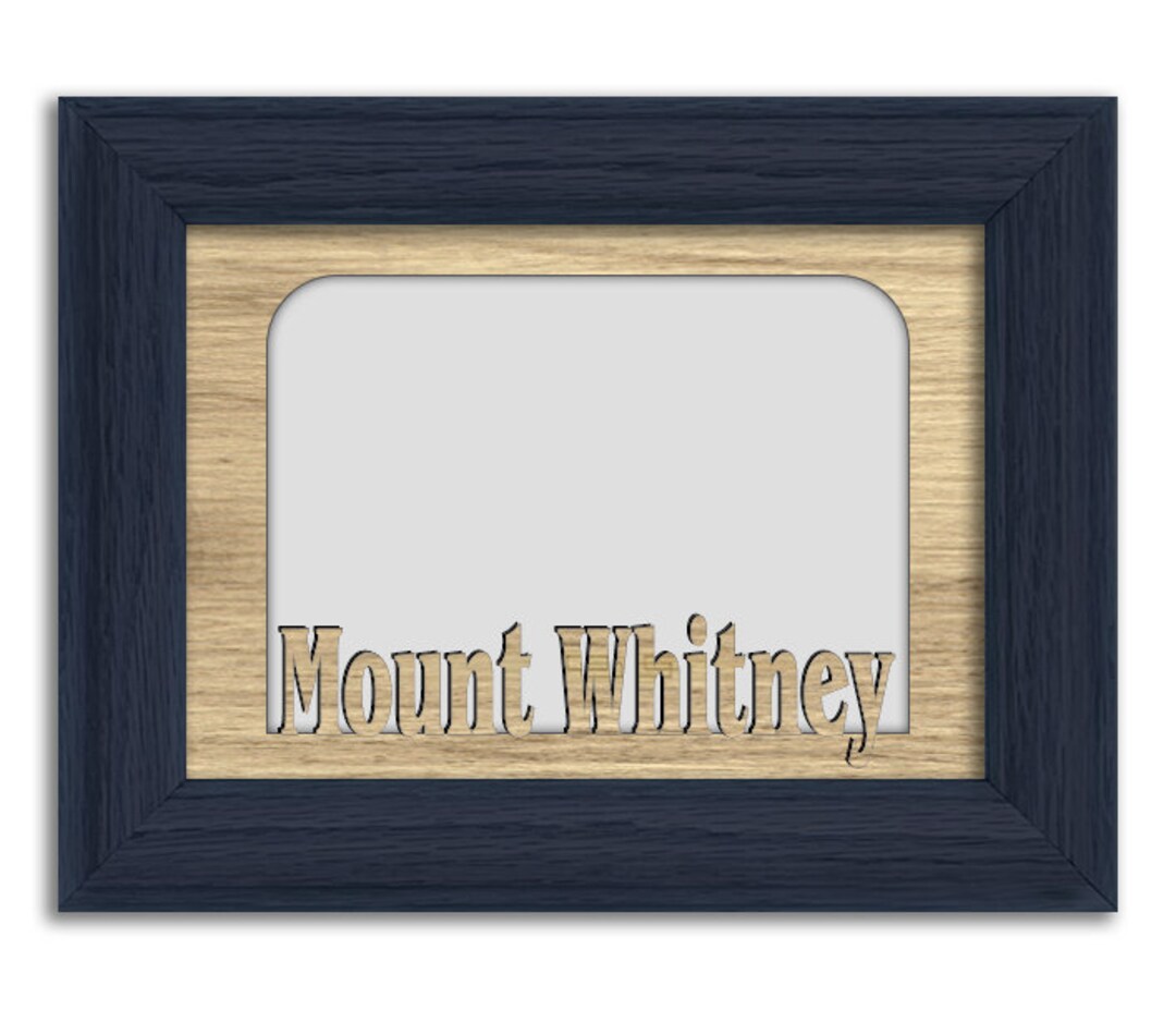 Mount Whitney | Hometown City Picture Frame | Vacation, Travel, Family ...