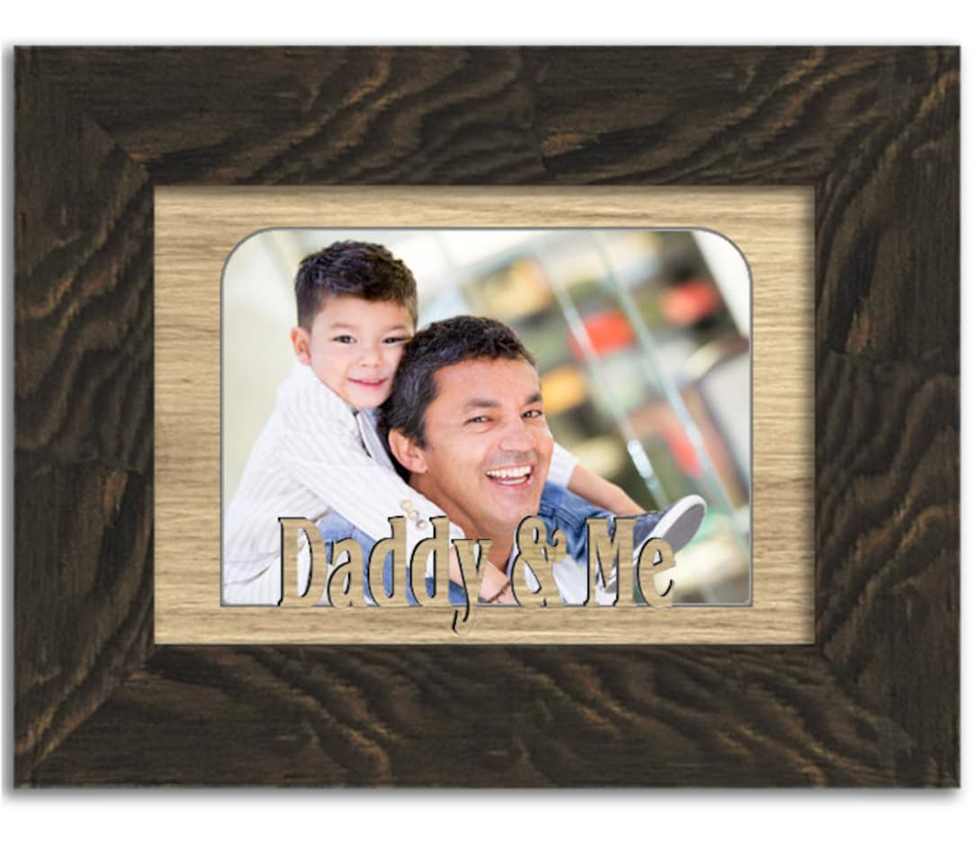 Daddy and Me Tabletop Picture Frame - Holds 4x6 Photo - Multiple Color ...