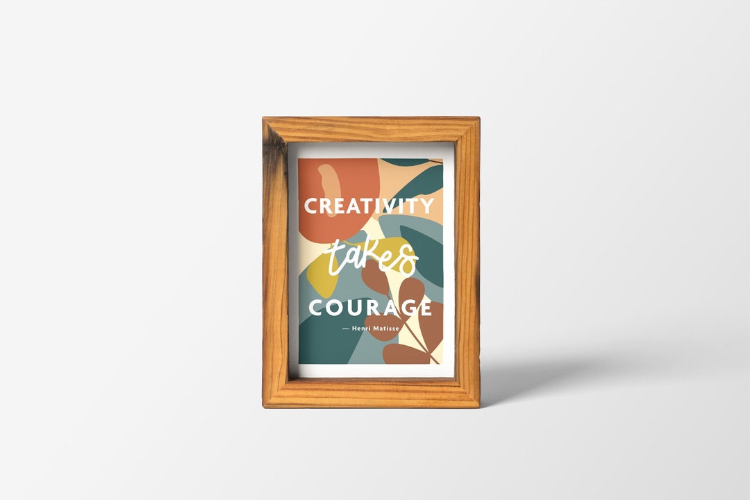 Creativity Takes Courage | Digital Poster Design Download - Etsy