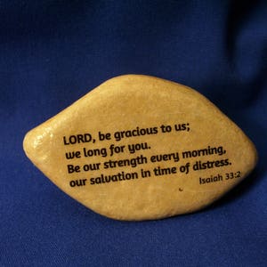 Isaiah 33:2 Lord Be Gracious to Us Healing River Rock Stone Fear ...