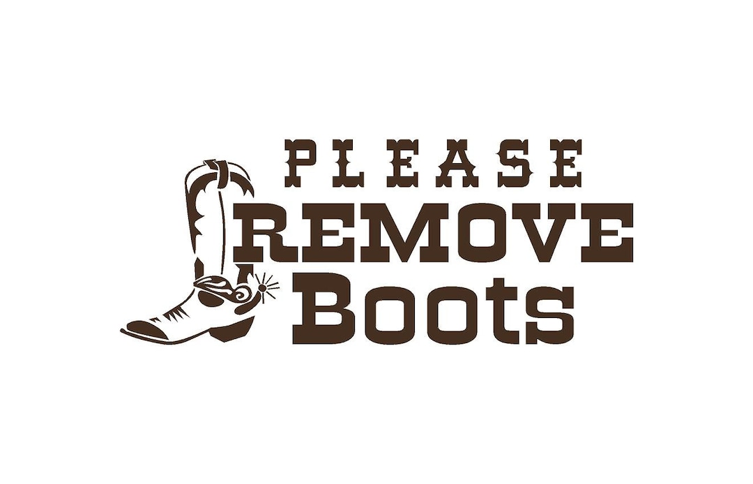 Stickerchef Please Remove Boots Sign Vinyl Wall Decals Stickers ...