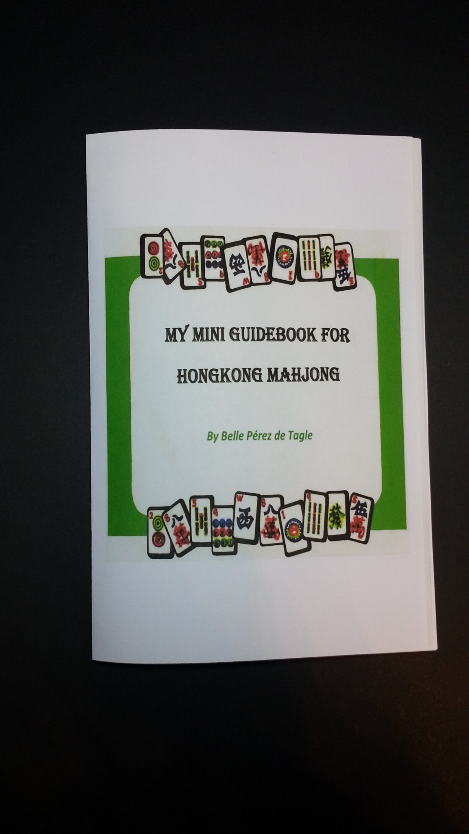 Mahjong Mini Guidebook – Learn to Play Mahjong With Full Illustrations ...