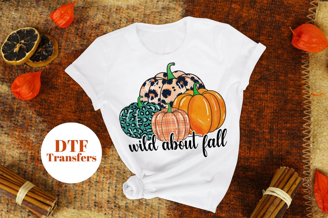 Wild About Fall- DTF Full Colour Transfers - Etsy