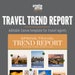 Travel Agent Trend Report Canva Template Lead Magnet for Travel Agent ...