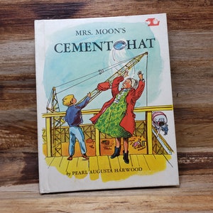 Mrs Moons Cement Hat, 1974, Pearl Augusta Harwood, Vintage Kids Book - Etsy
