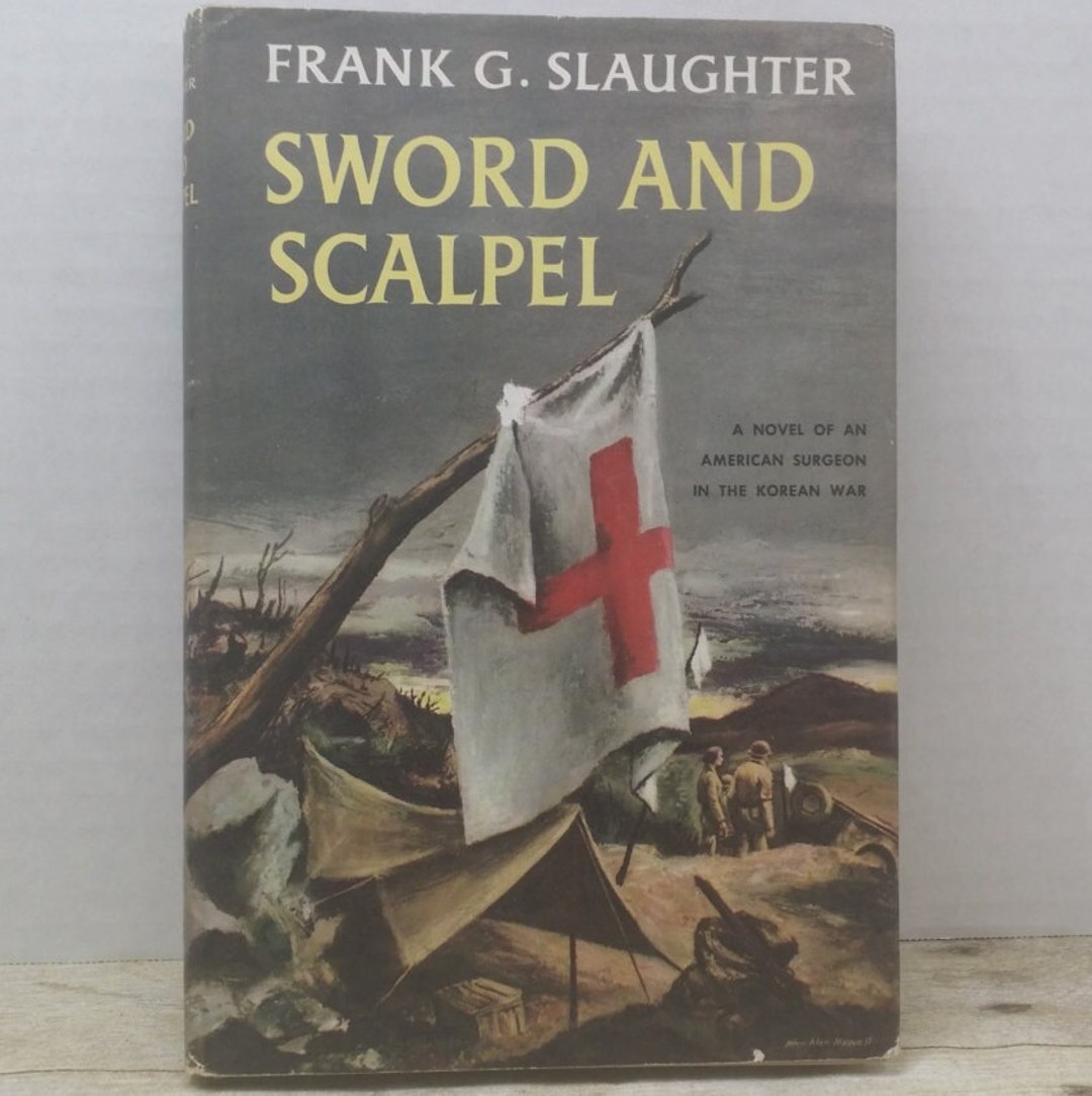 Sword and Scalpel, 1957, Frank G Slaughter, Vintage Book, Mid Century ...