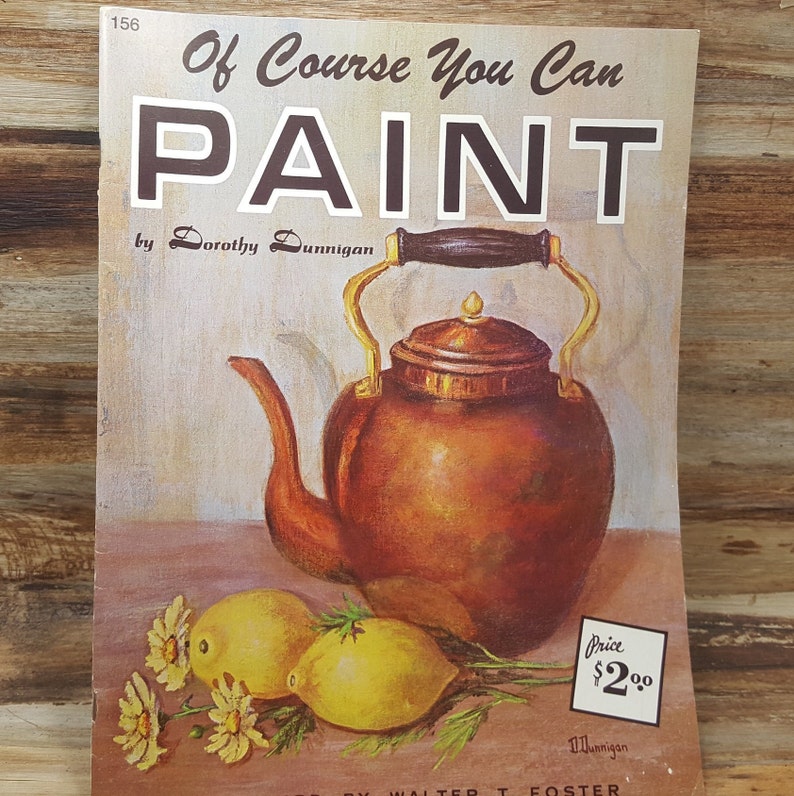 Of Course You Can Paint, 1985, Walter T Foster, Vintage Art Book - Etsy