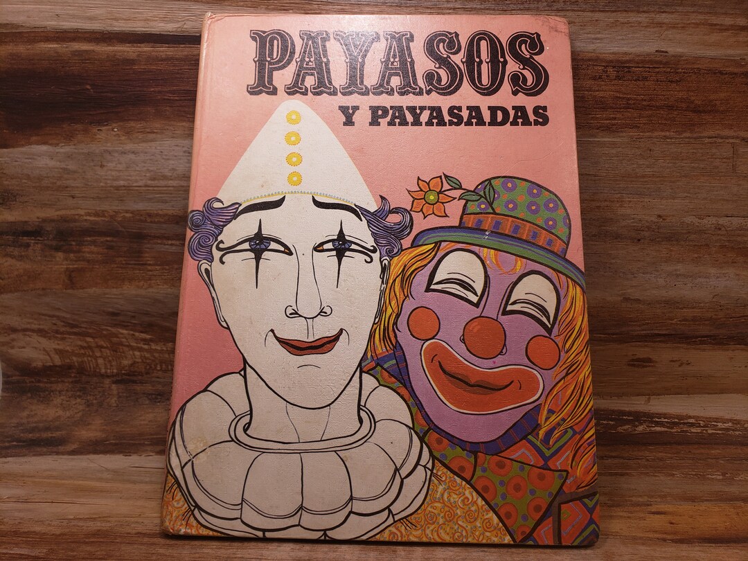 Payasos, Y Payasadas, 1978, Vintage Spanish Clown Book, Retro Spanish ...