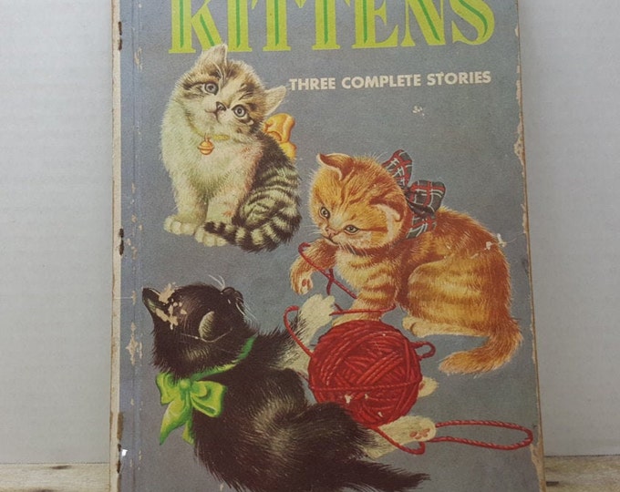 Kittens, 1958, Three Complete Stories, Big Golden Book, Vintage Kids ...