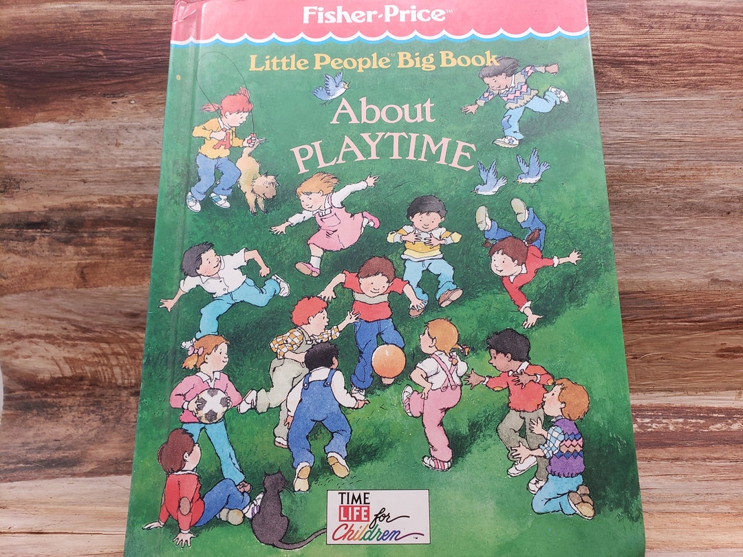 Fisher Price Little People Big Book , 1987 , About Playtime, Vintage ...