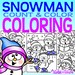 Snowman Coloring Pages Cute Winter Color Sheets Activity Kids Printable ...