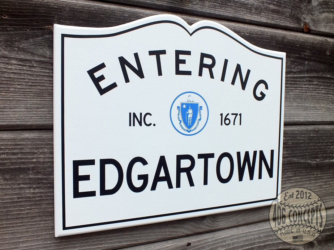 Official Painted Wood Entering Edgartown Sign Handmade - Etsy
