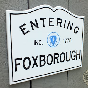Official Painted Wood Entering Foxborough Sign - Etsy