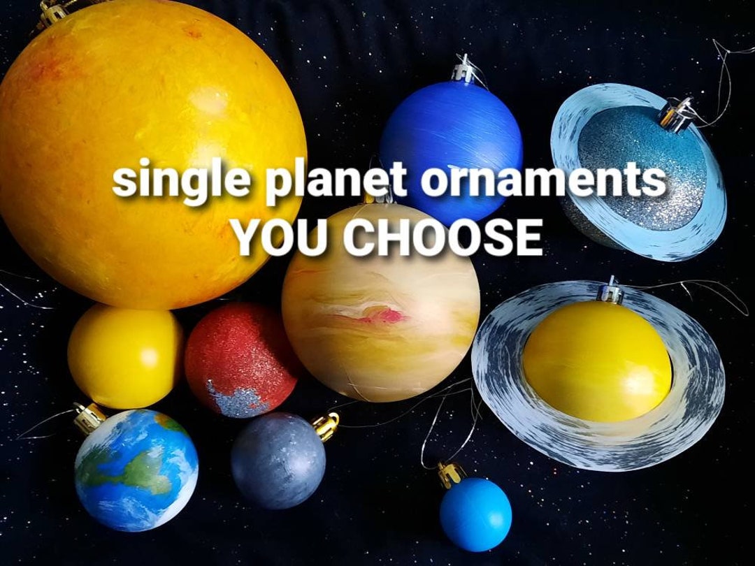 Single Planets Ornaments - YOU CHOOSE, Hand Painted in the USA, One of ...