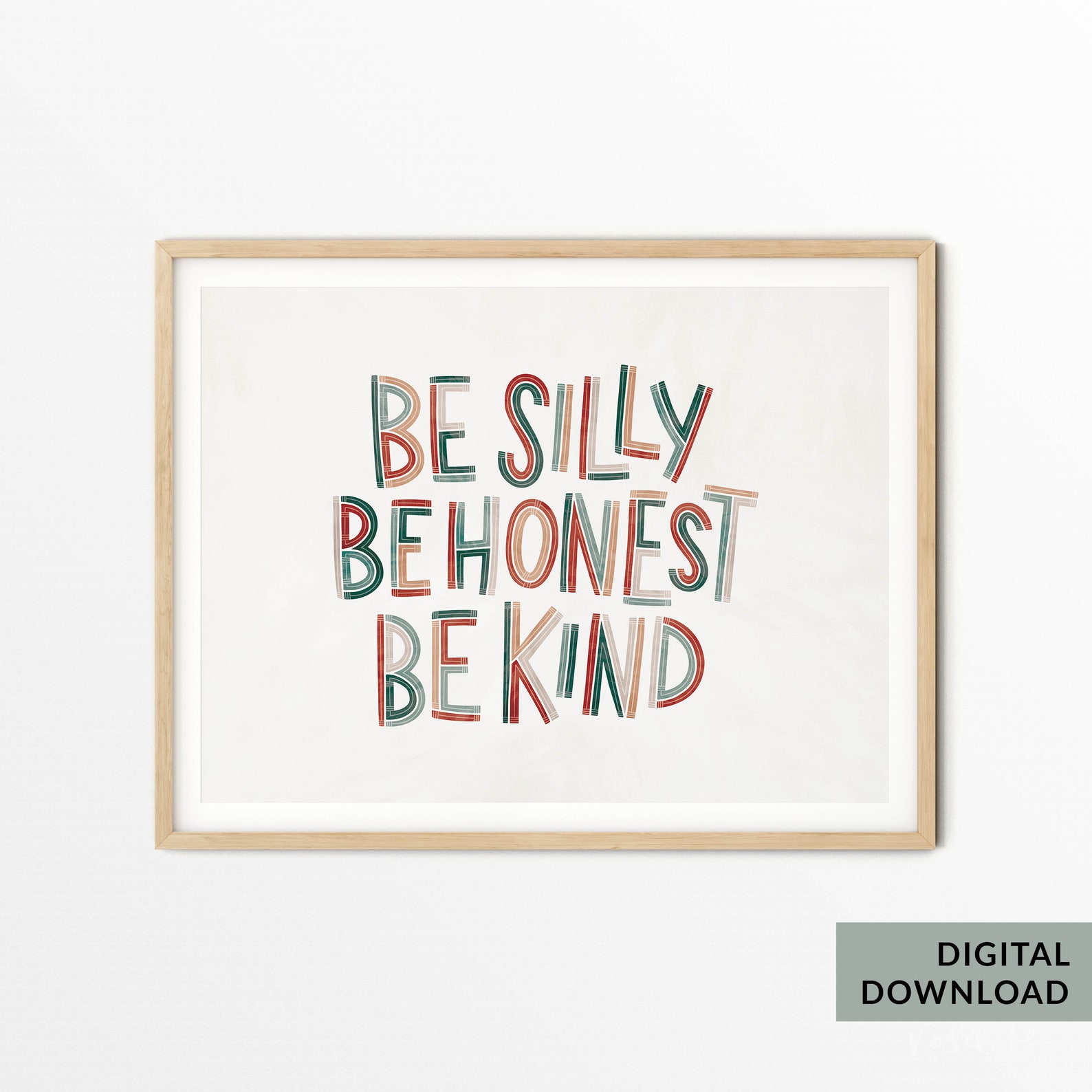 Be Silly Be Honest Be Kind Nursery Print Home Decor Hand - Etsy