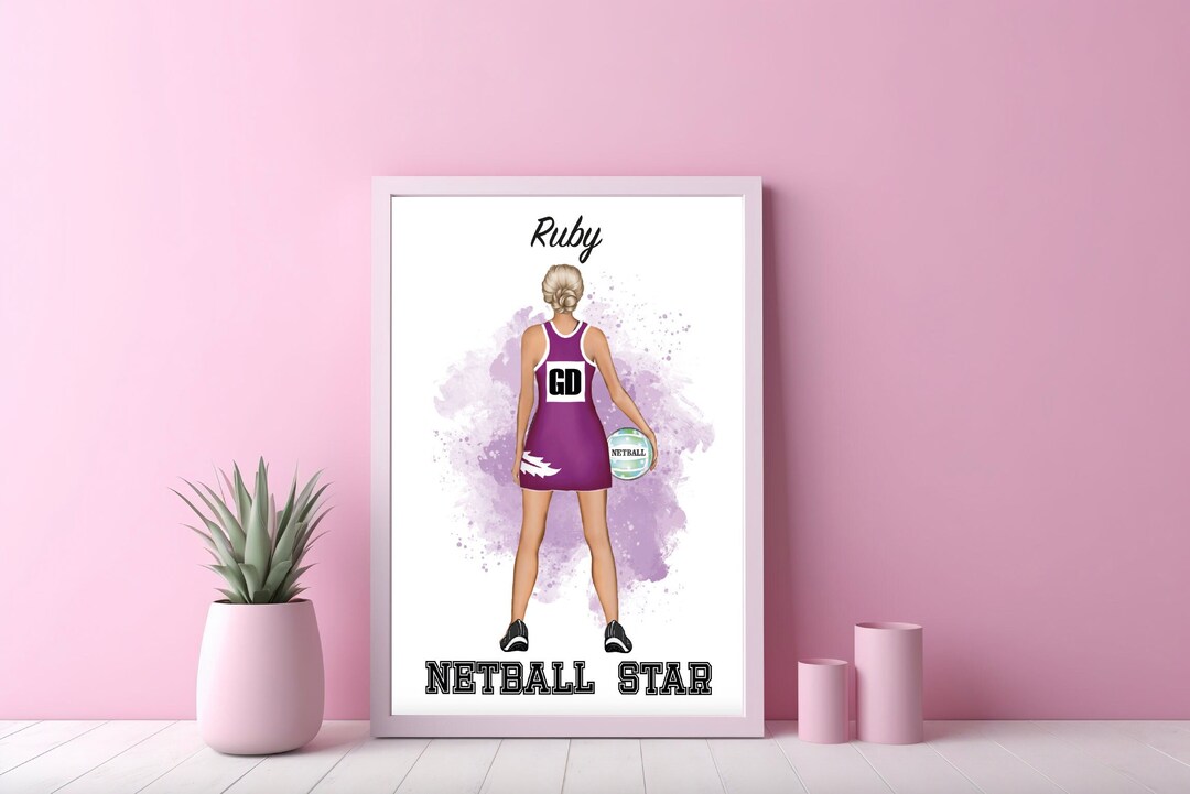 Personalised Netball Star A4 Print,birthday,daughter/sister/best Friend ...