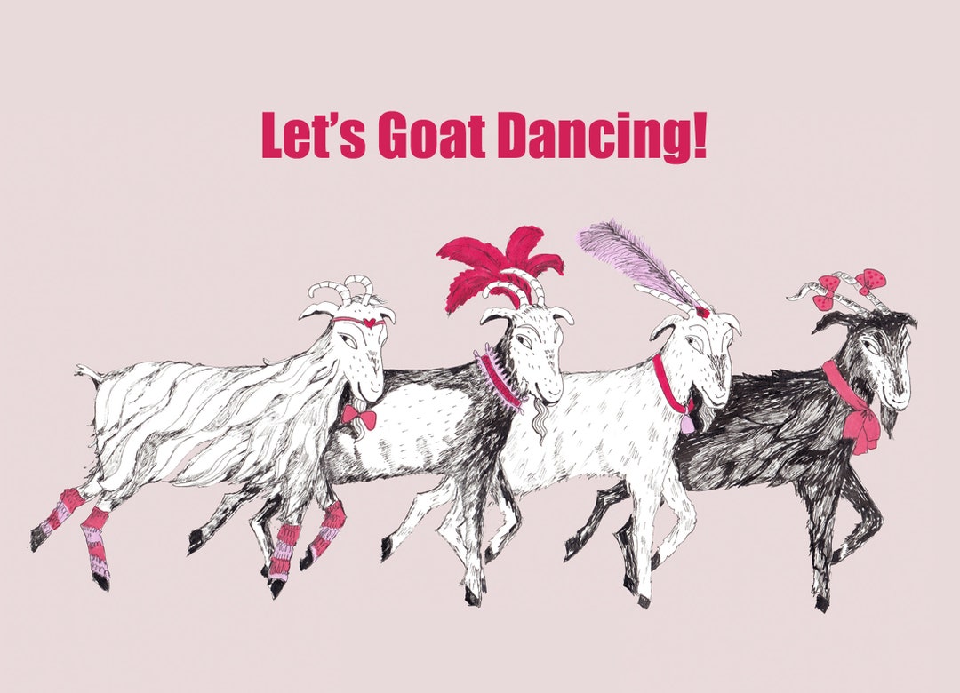 Funny Congratulations Card / Let's Goat Dancing / Celebration Card ...