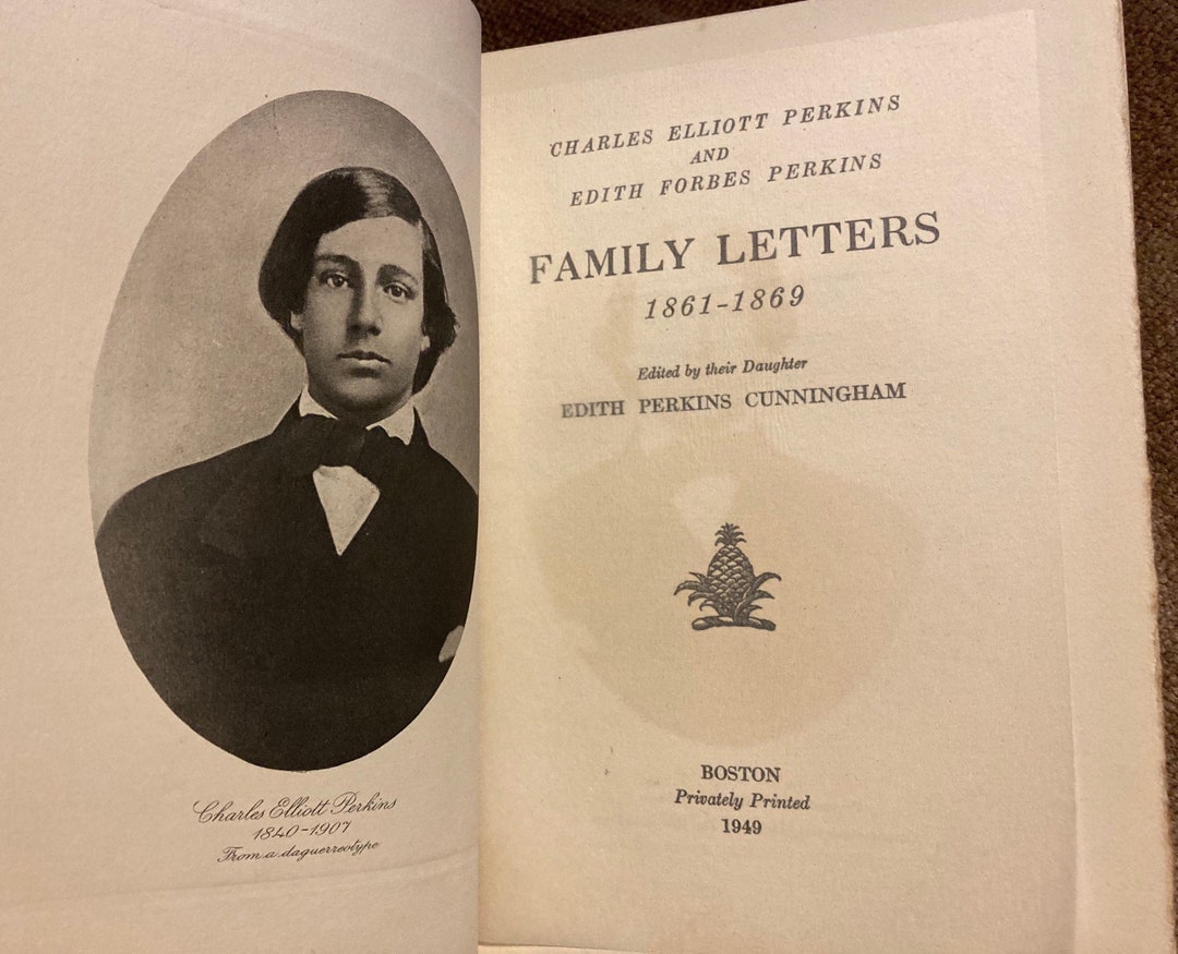 Charles Elliott Perkins and Edith Forbes Perkins: Family Letters, 1861 ...