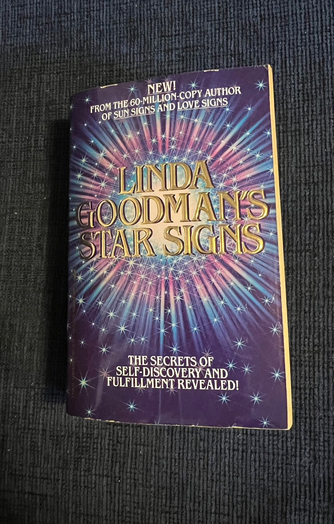 Linda Goodman's Star Signs, the Master Astrologer's Classic Spiritual ...