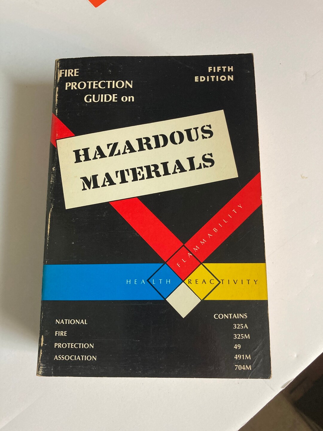 Fire Protection Guide to Hazardous Materials, National Fire Protection ...