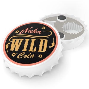 Nuka Cola Wild Fallout Inspired Bottle Cap Bottle Opener - Etsy