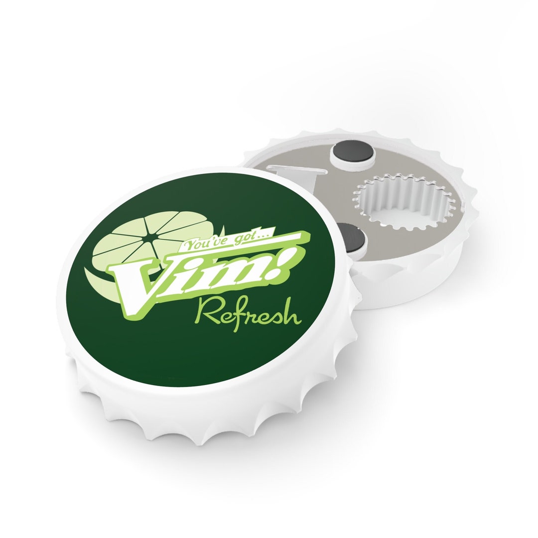 Vim Refresh Fallout Inspired Bottle Opener You've Got Vim - Etsy