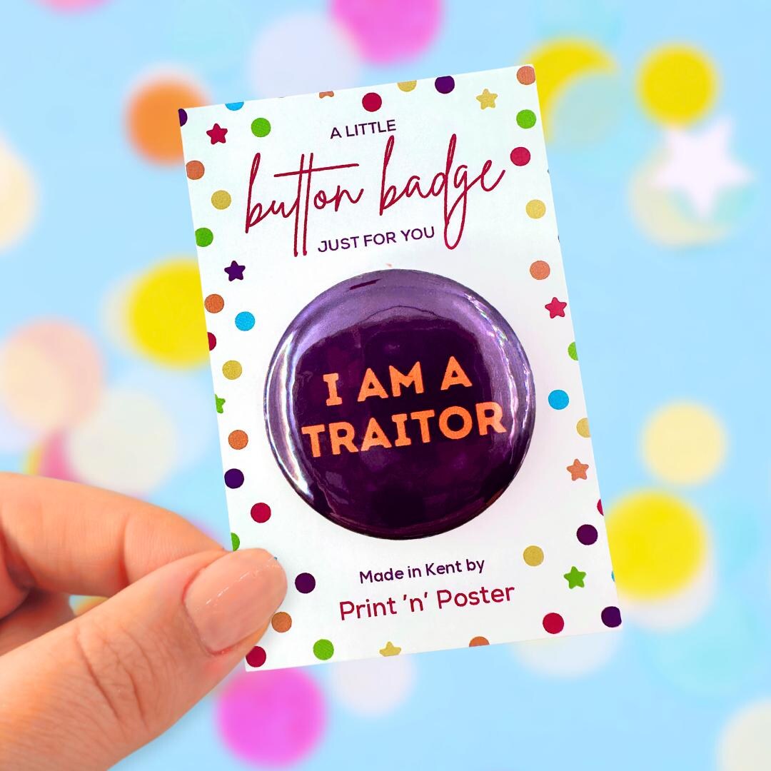 I'm A Traitor 38mm Button Badge Inspired by the TV Show, Traitors Badge ...