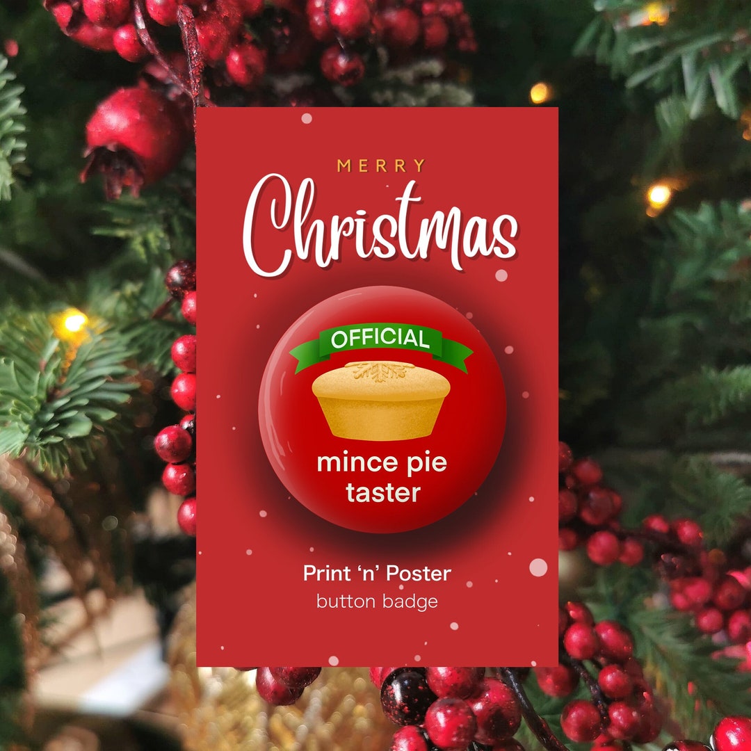 Official Mince Pie Taster Button Badge 38mm | Christmas Gifts, Advent ...