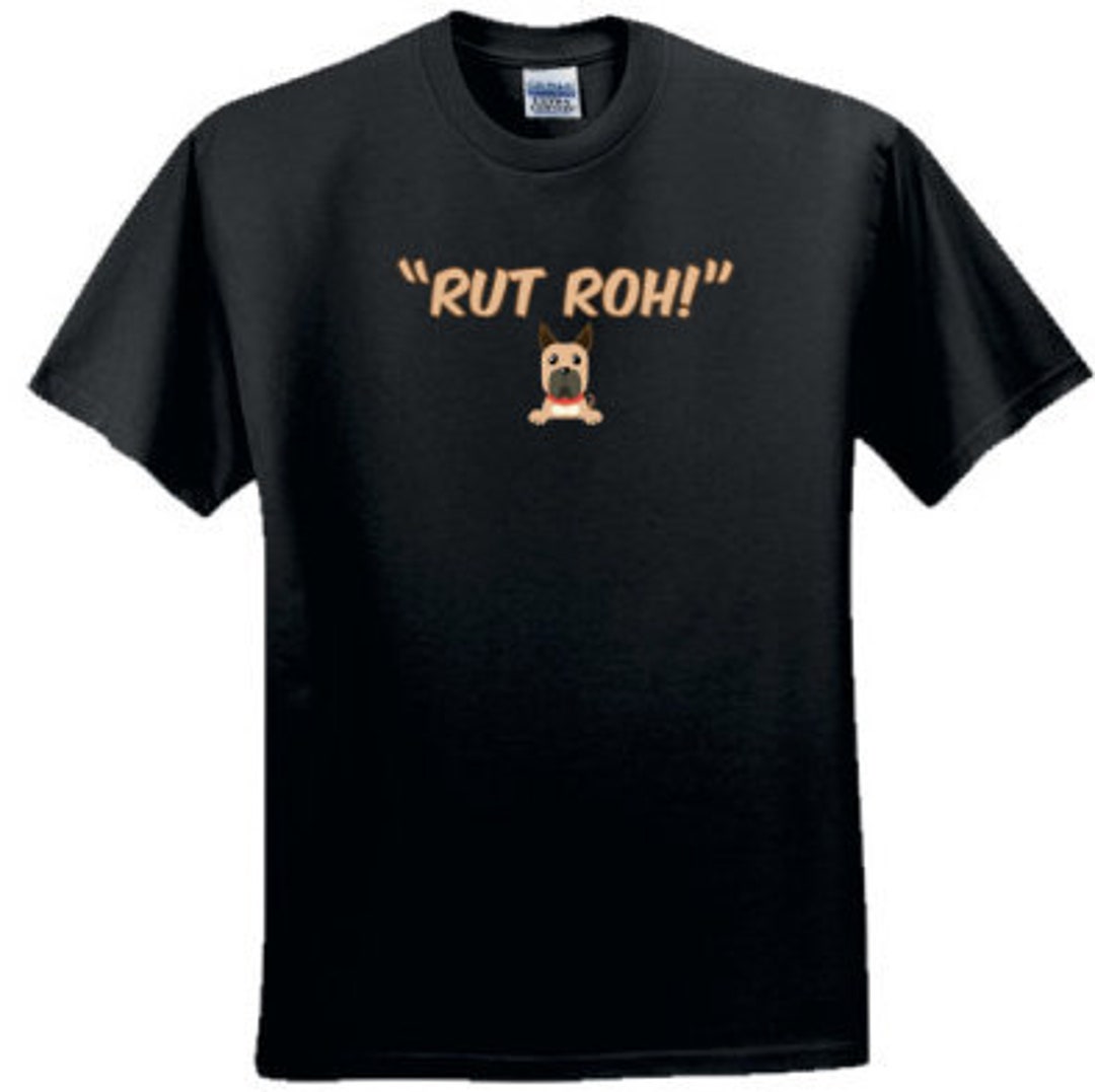 Scooby Doo Quote T-shirt | Rut Roh - Etsy