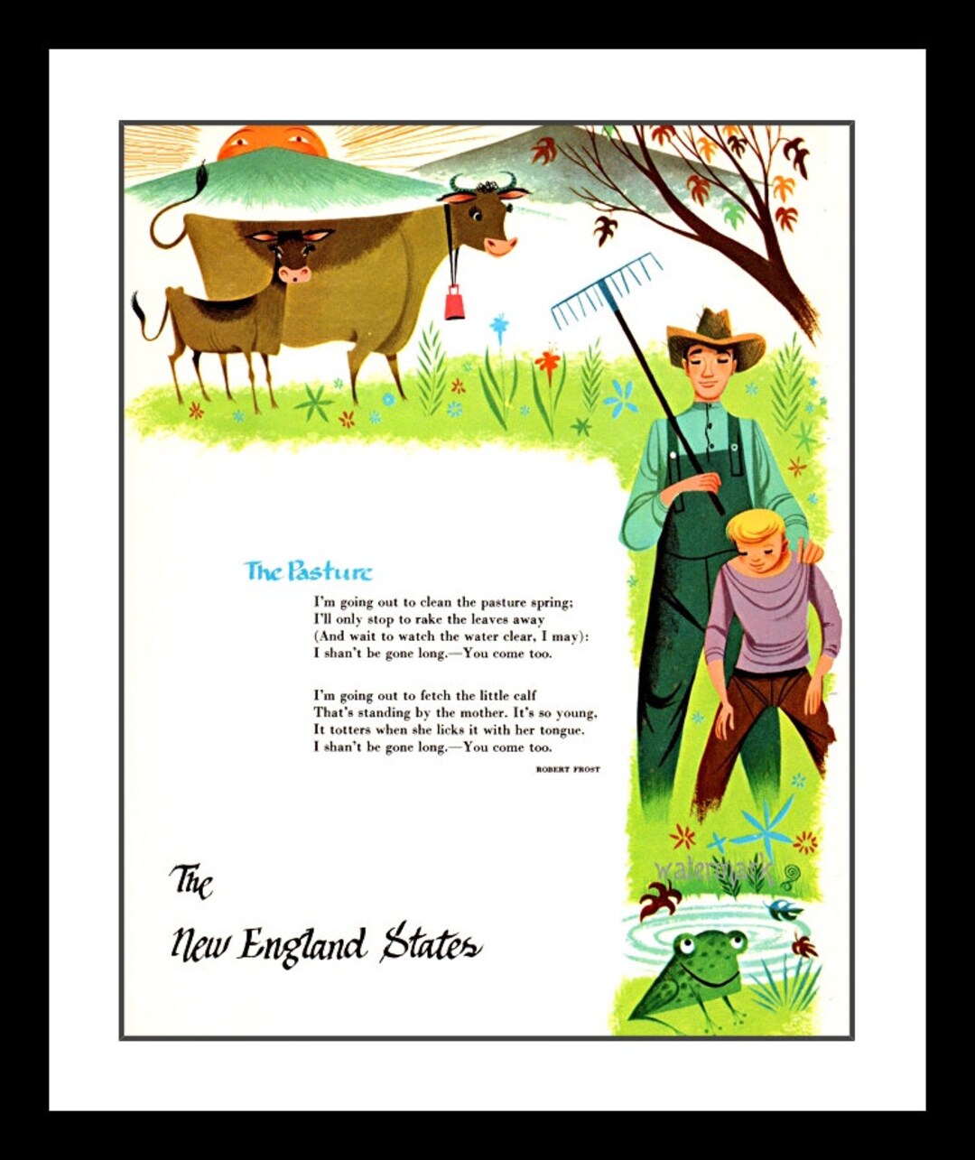 The Pasture: I'm Going Out to Clean the Pasture Spring..., by Robert ...