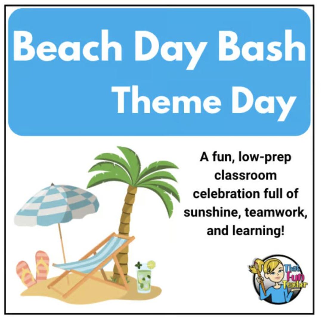 Beach Day Bash | Classroom Theme Day Activity Pack for Kindergarten–2nd ...