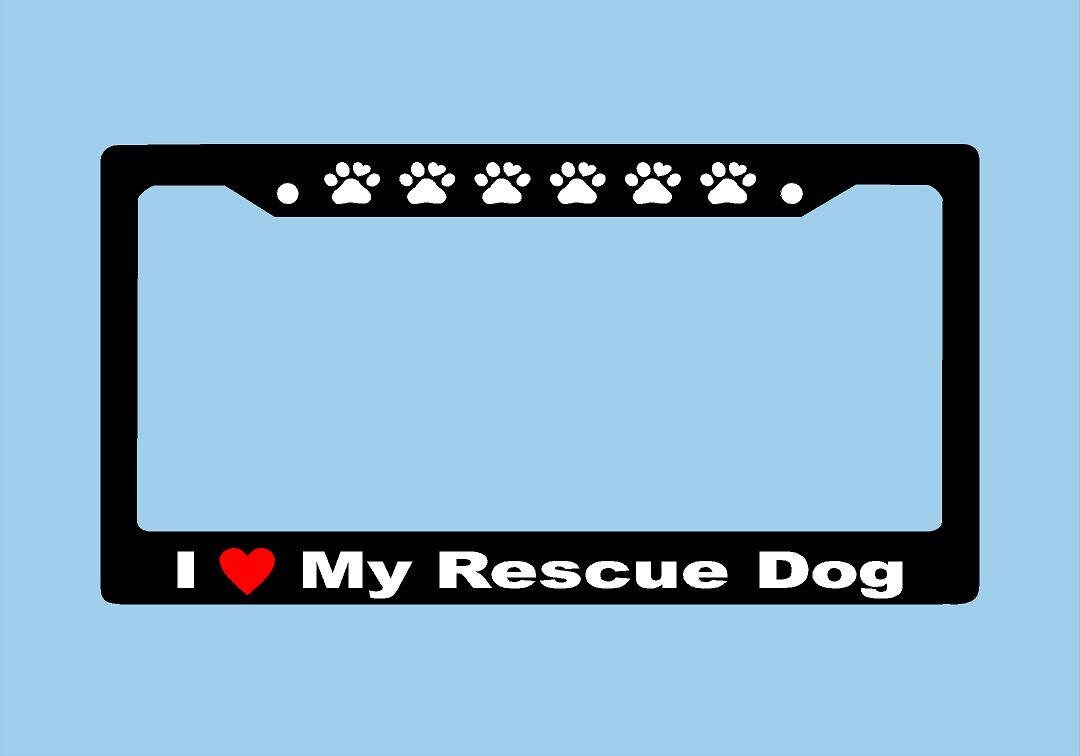 I Love My Rescue Dog License Plate Frame | License Plate | Custom ...