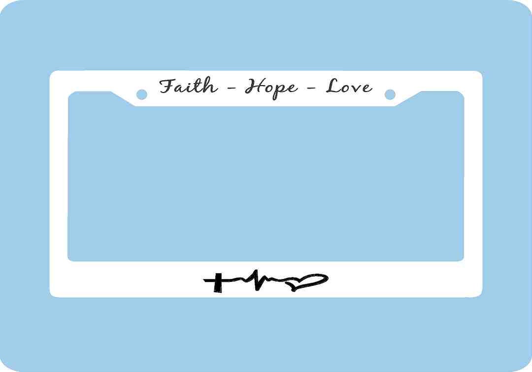 Faith Hope Love License Plate Frame | Heartbeat License Plate Holder ...