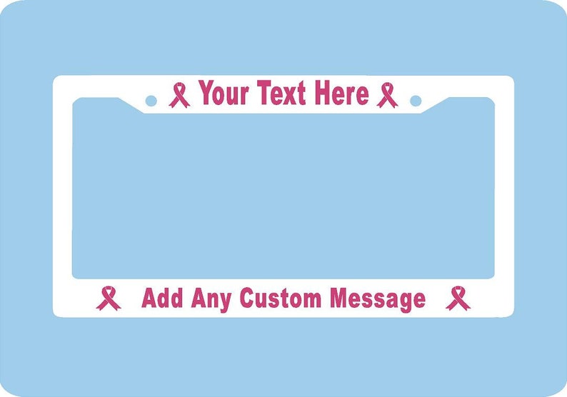 Breast Cancer Awareness Custom License Plate Frame | Breast Cancer ...