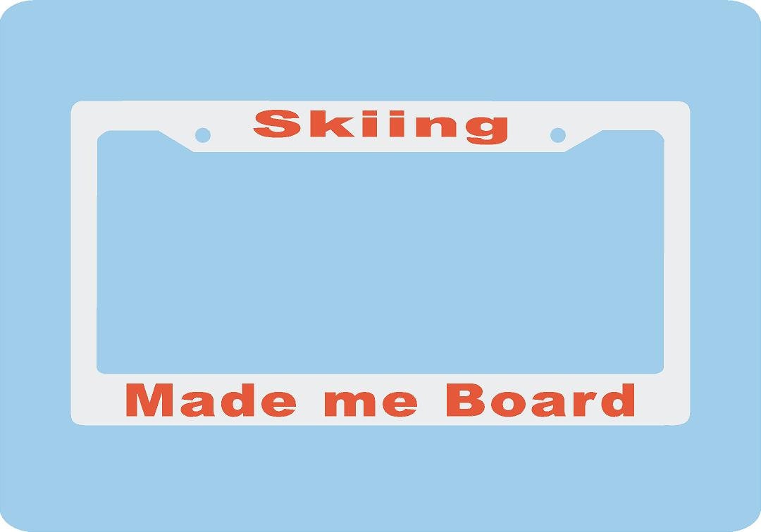 Skiing Made Me Board License Plate Frame | Skiing License Plate Frame ...