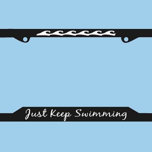Waves - Just Keep Swimming License Plate Frame | License Plate ...