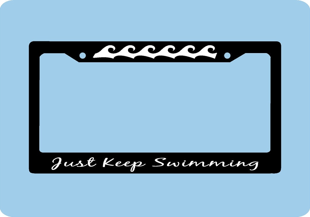 Waves - Just Keep Swimming License Plate Frame | License Plate ...