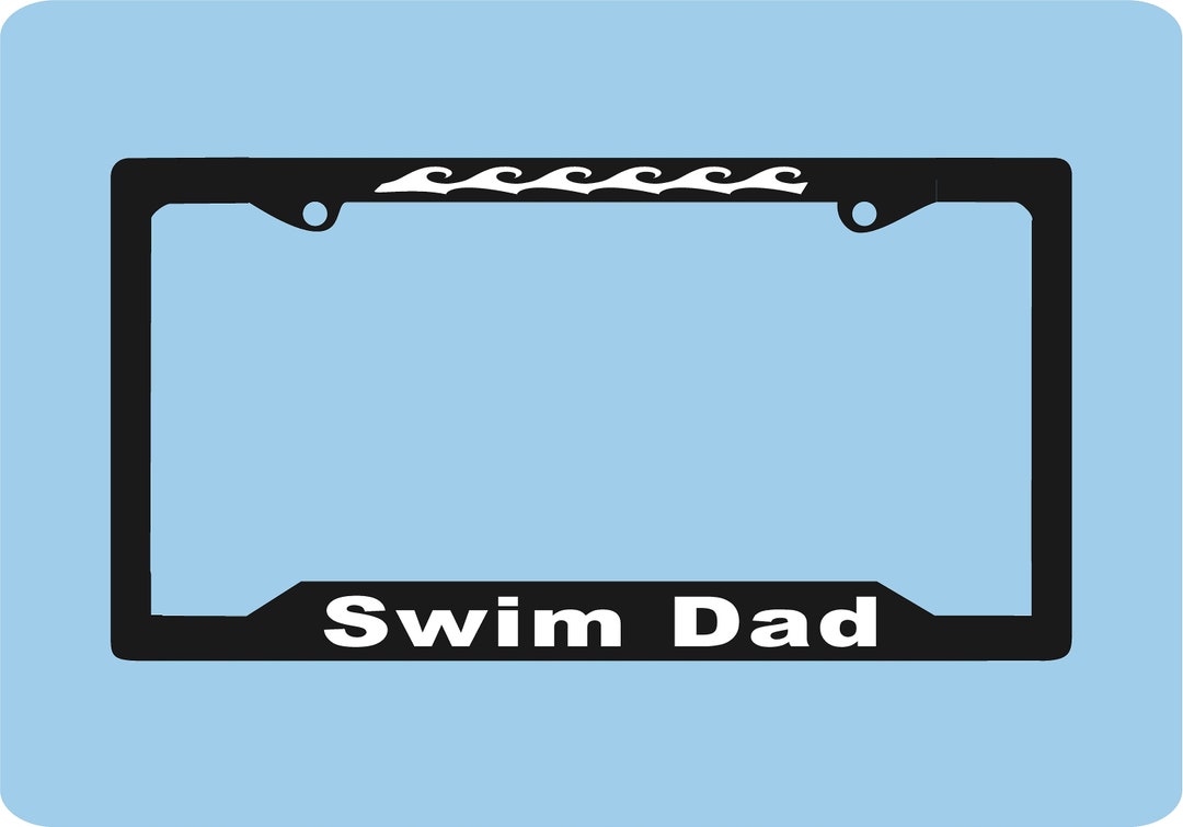 Swim Dad License Plate Frame Swim Waves License Plate Beach License ...