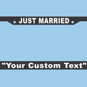 Custom Just Married License Plate Frame | Wedding License Plate Frame ...