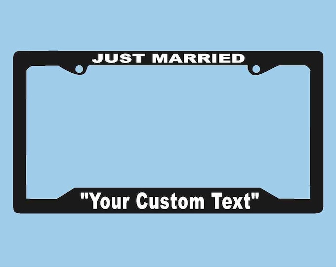 Just Married License Plate Frame Wedding License Plate Frame License ...